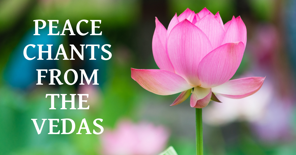 Peace Chants from the Vedas - Svastha Yoga & Ayurveda