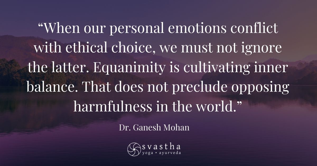 Emotions, inner balance, and ethical change - Svastha Yoga & Ayurveda