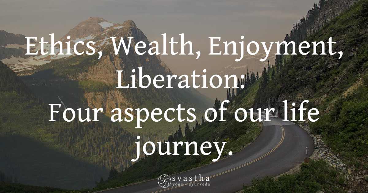 Four timeless aspects of life management - Svastha Yoga & Ayurveda