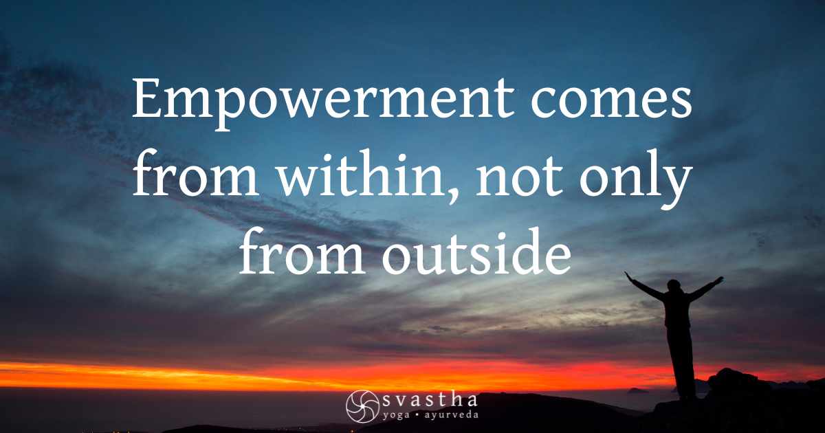 A key message of yoga is inner strength - Svastha Yoga & Ayurveda