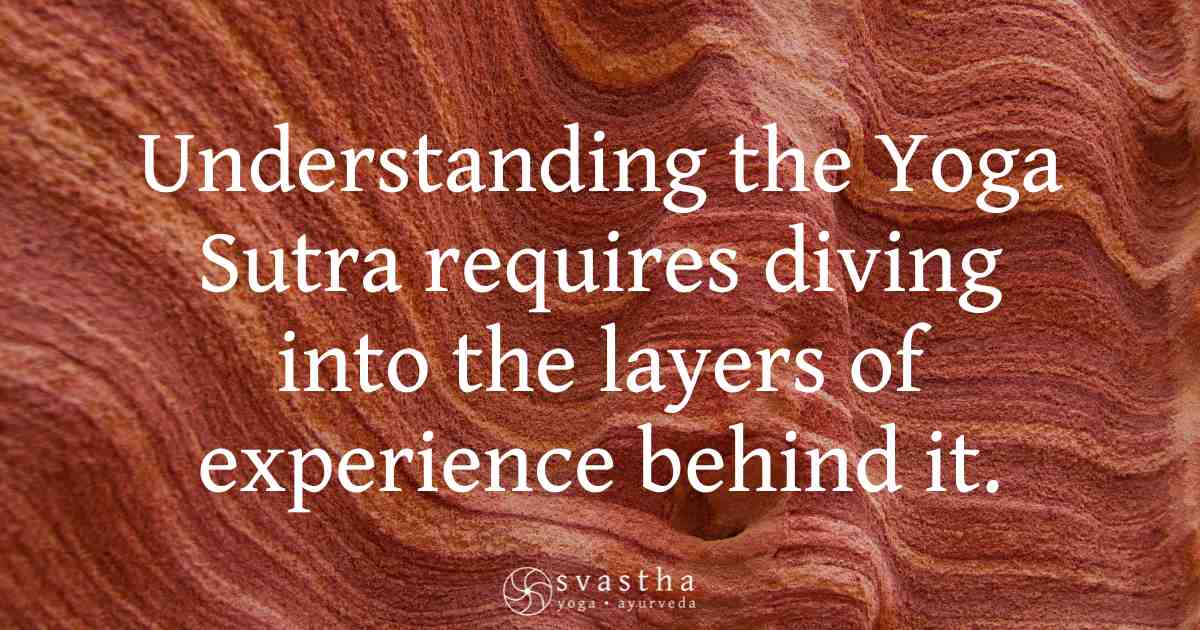 Layers in understanding the Yoga Sutra of Patanjali - Svastha Yoga ...